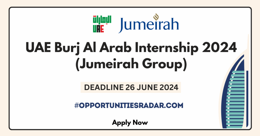 UAE Burj Al Arab Internship 2024 (Jumeirah Group)