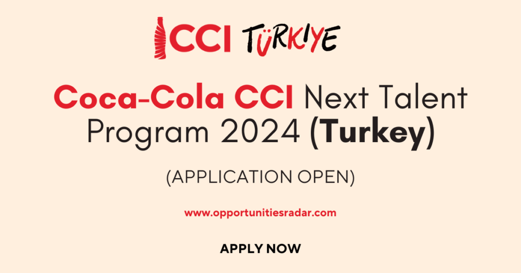 Coca Cola CCI Next Talent Program 2024 (Turkey)