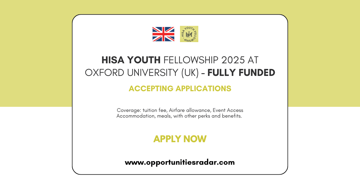 HISA Youth Fellowship 2025 at Oxford University (UK) - Fully Funded