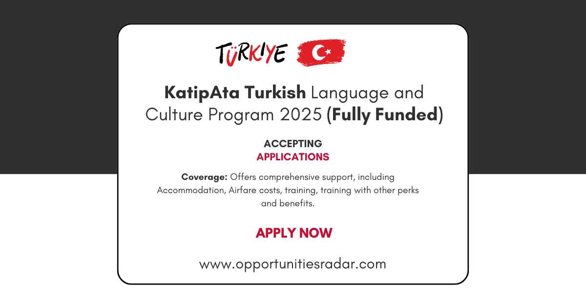 Turkish Language and Culture Program 2025 (Fully Funded)
