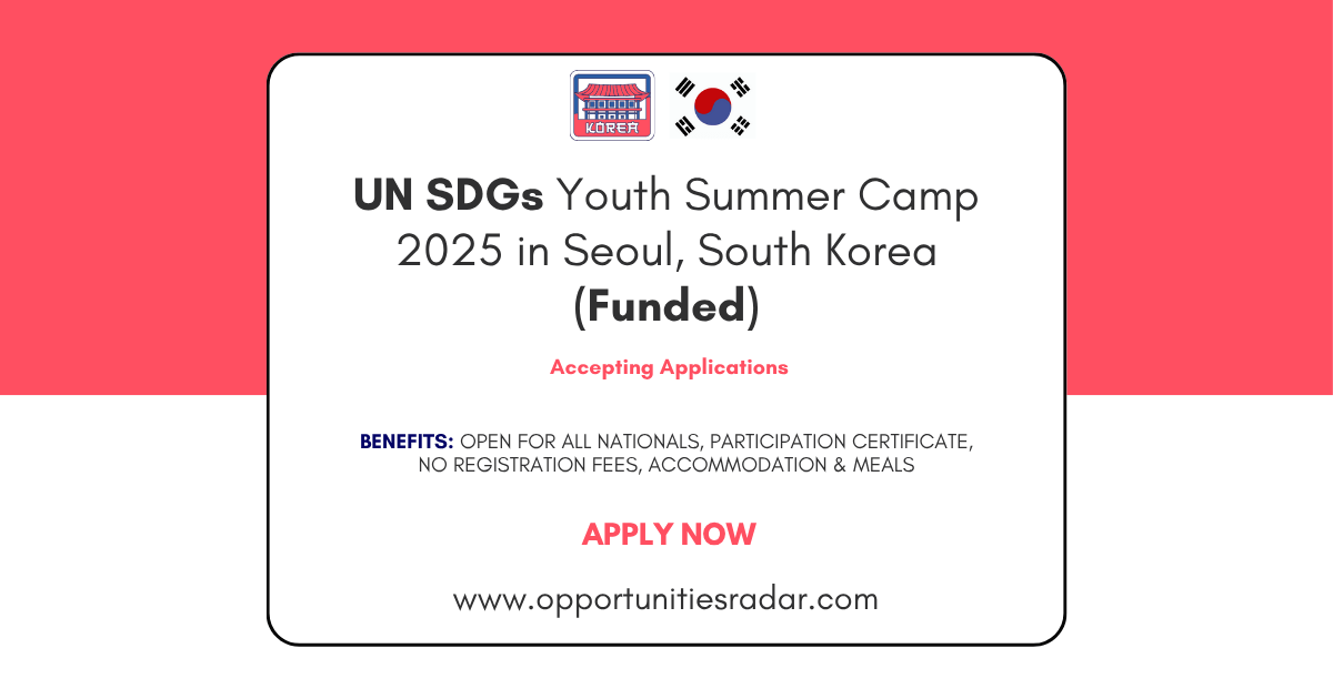 UN SDGs Youth Summer Camp 2025 in Seoul, South Korea (Funded)