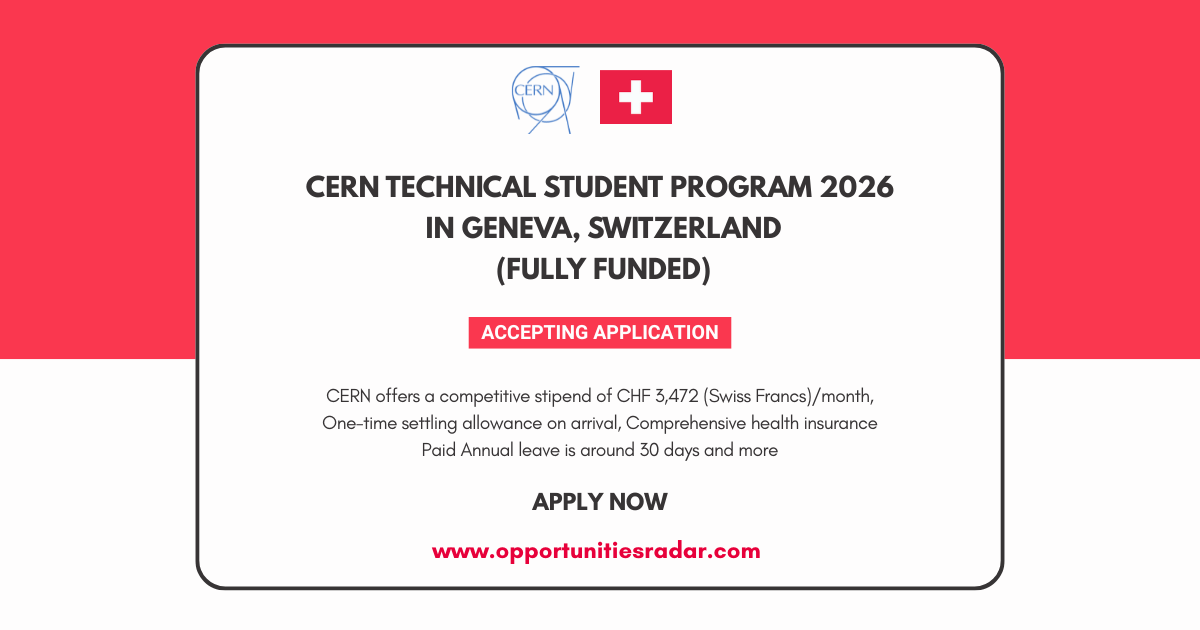 CERN Technical Student Program 2026 in Geneva, Switzerland (Fully Funded)