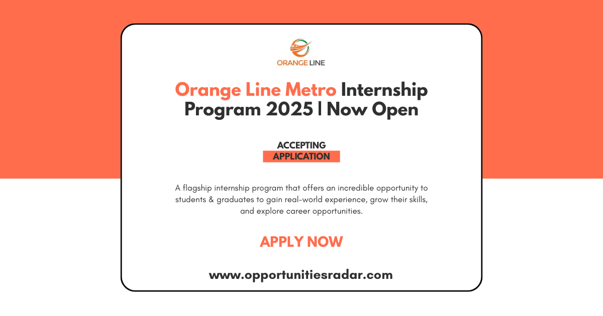 Orange Line Metro Internship Program 2025 | Now Open