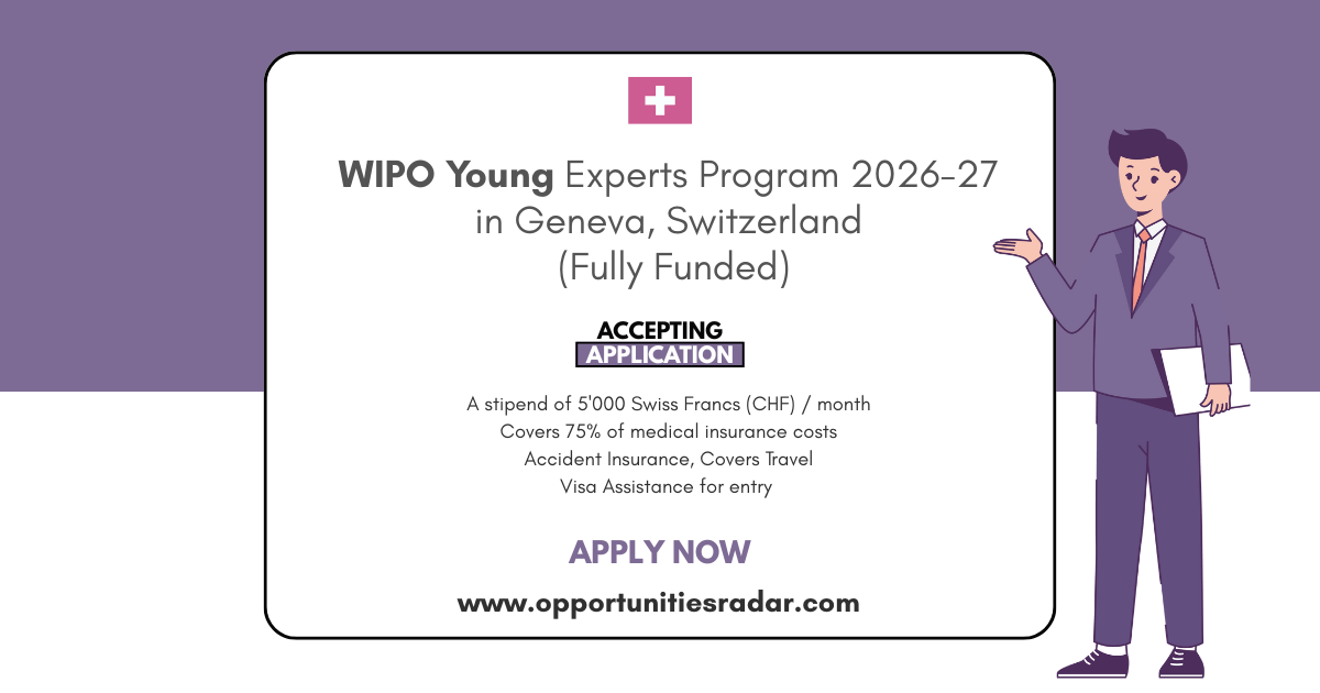 WIPO Young Experts Program 2026-27 in Geneva (Fully Funded)