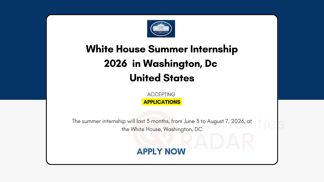 White House Internship 2026 (Summer Session) in United States
