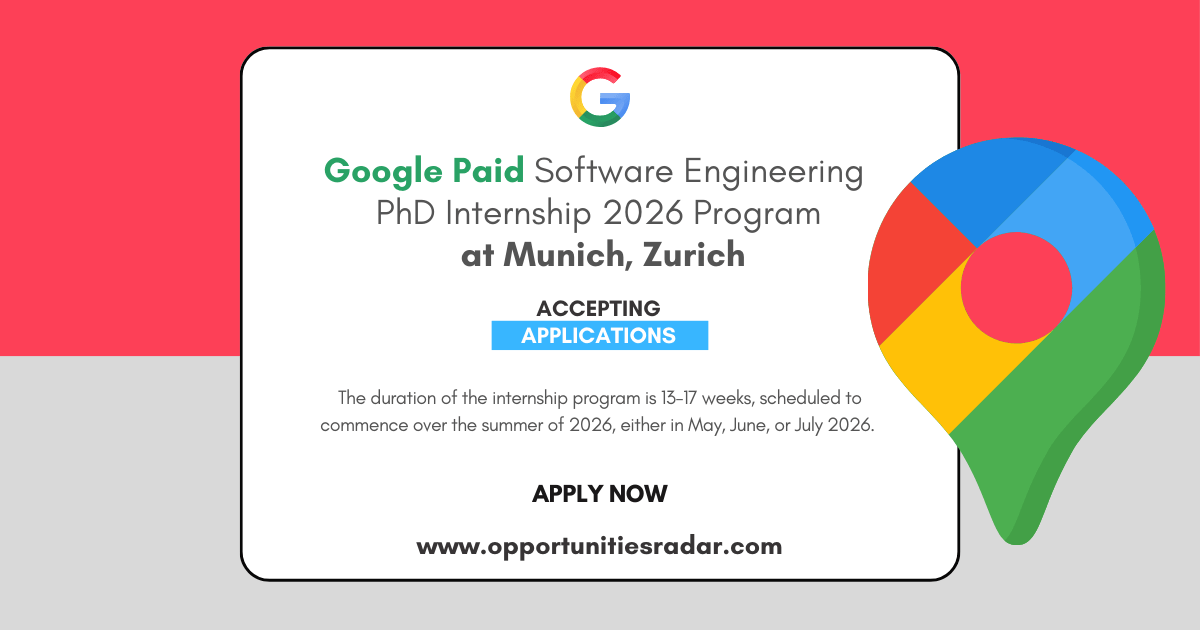Google Software Engineering PhD Internship 2026 At Zurich & Munich