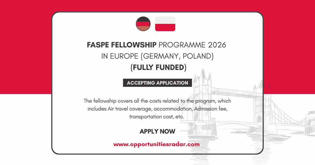 FASPE Fellowship Program 2026 in Europe (Fully Funded)