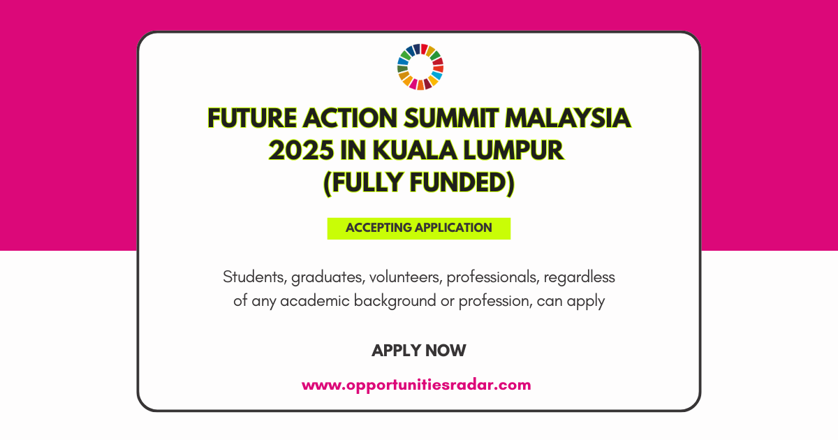 Future Action Summit Malaysia 2025 in Kuala Lumpur (Fully Funded)
