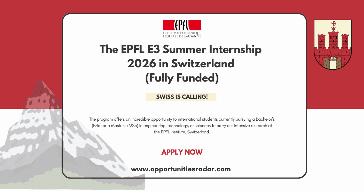 EPFL E3 Summer Internship 2026 in Switzerland (Fully Funded)
