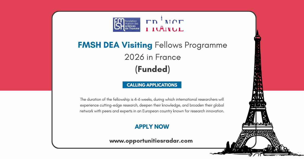 FMSH DEA Visiting Fellows Program 2026 in France (Funded)
