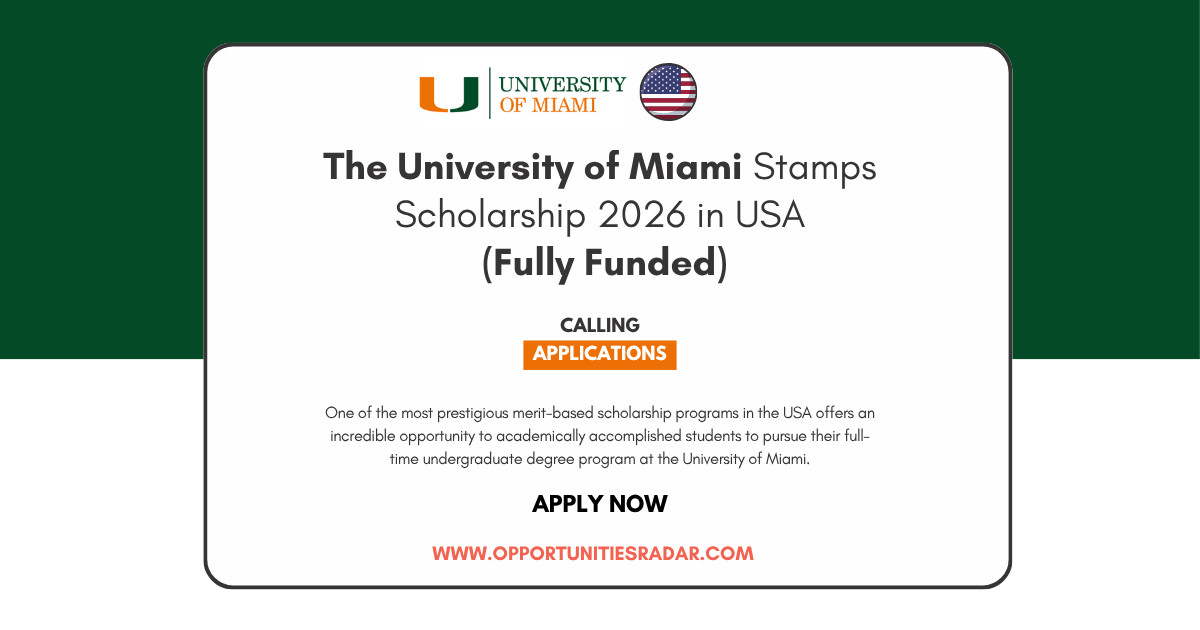 University of Miami Stamps Scholarship 2026 in USA (Fully Funded)