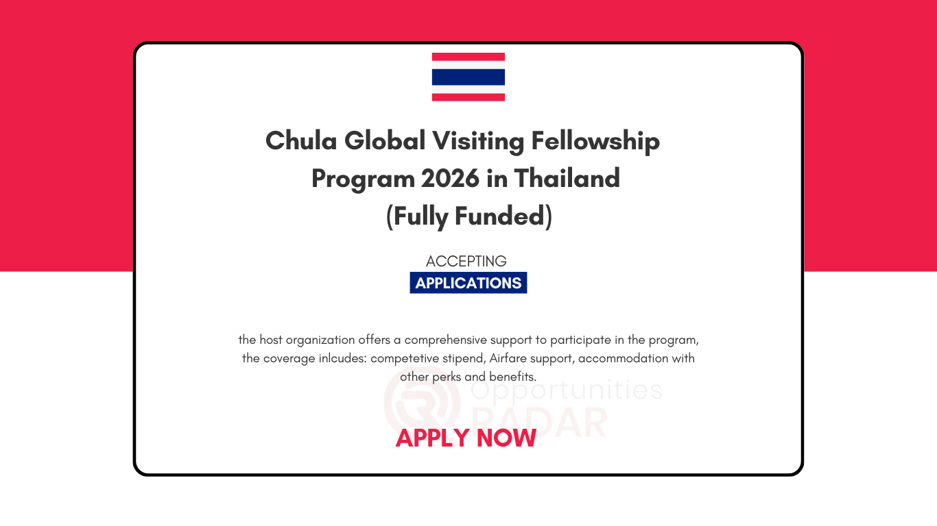 Chula Global Visiting Fellowship 2026 in Thailand (Fully Funded)