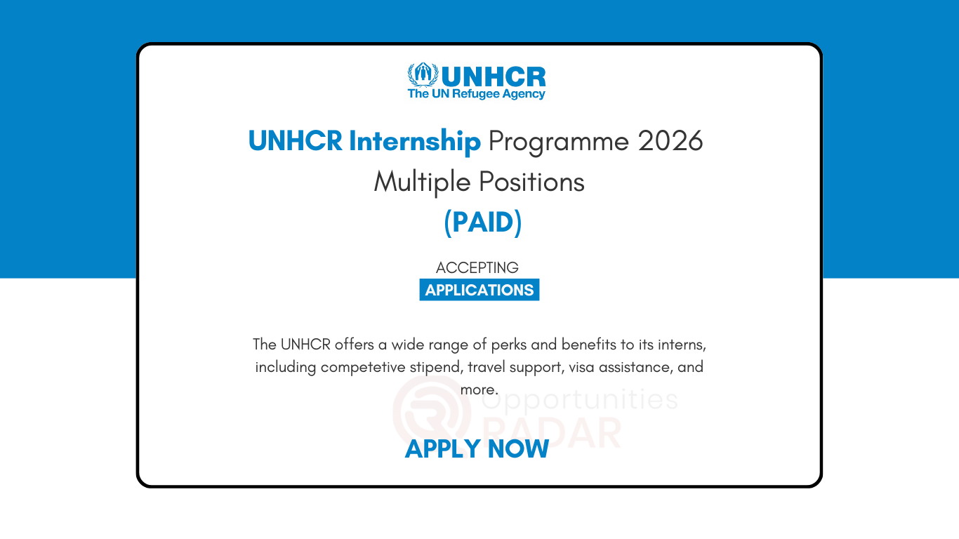 UNHCR Internship Program 2026 | Multiple Positions (PAID)