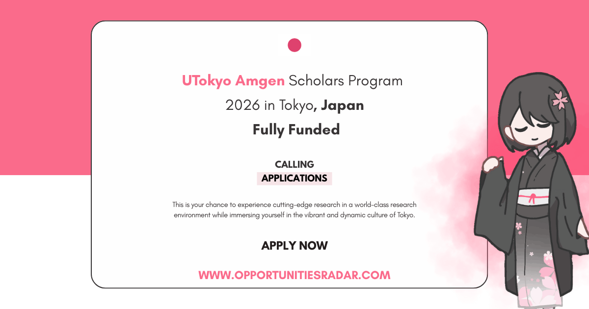 UTokyo Amgen Scholars Program 2026 in Japan - Fully Funded