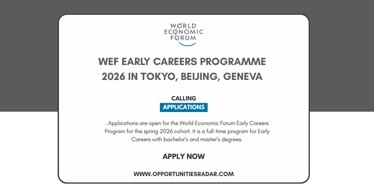 WEF Early Careers Programme 2026 in Tokyo, Beijing, Geneva