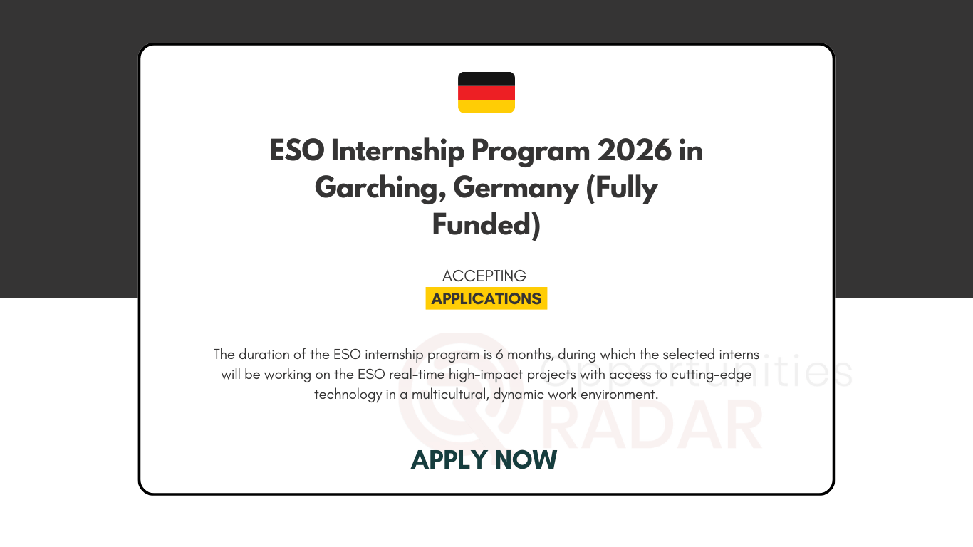 ESO Internship Program 2026 in Garching, Germany (Fully Funded)