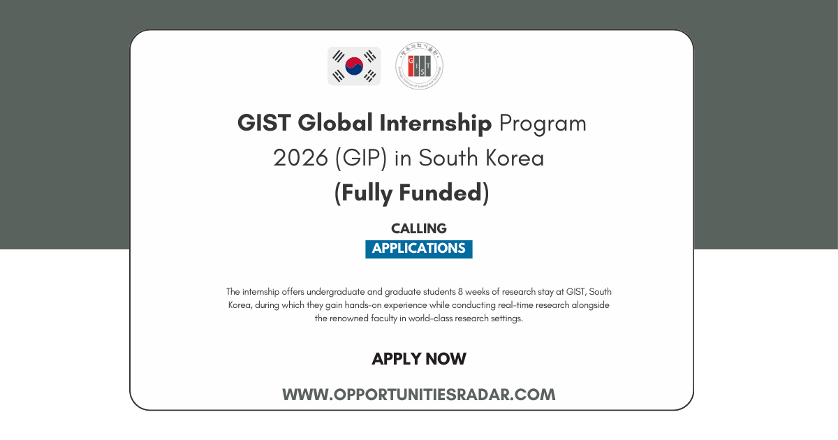 GIST Global Internship Program 2026 (GIP) in South Korea (Fully Funded)