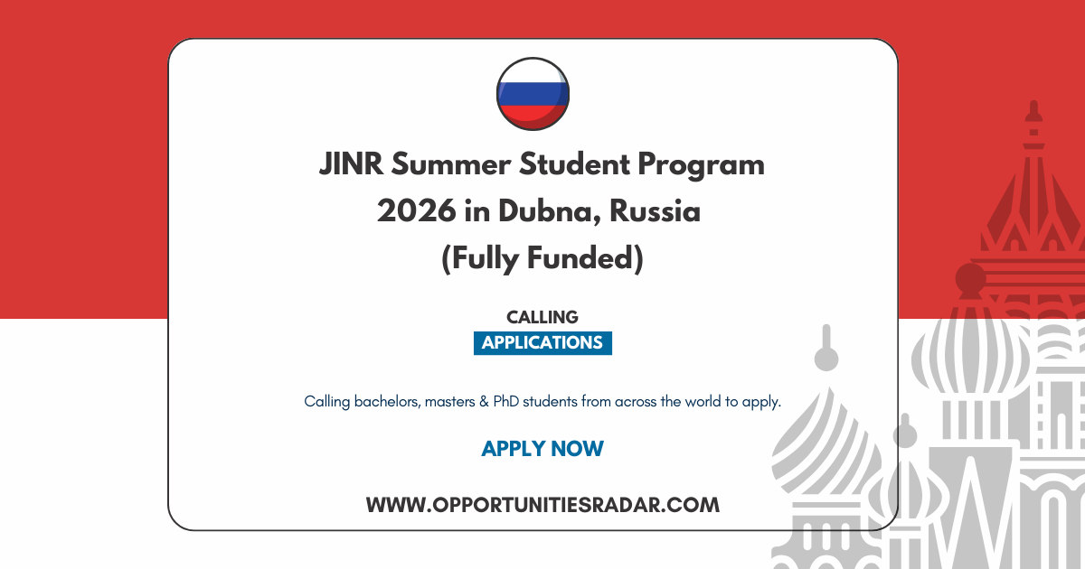 JINR Summer Student Program 2026 in Russia (Fully Funded)