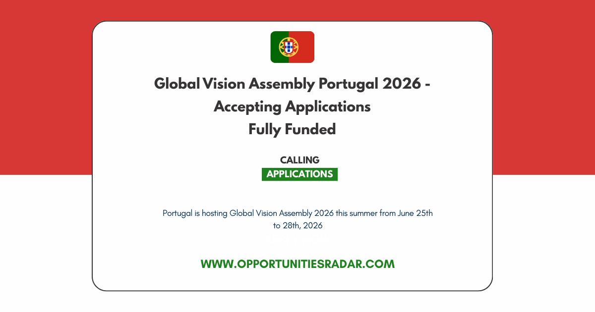 The Global Vision Assembly Portugal 2026 - Accepting Applications