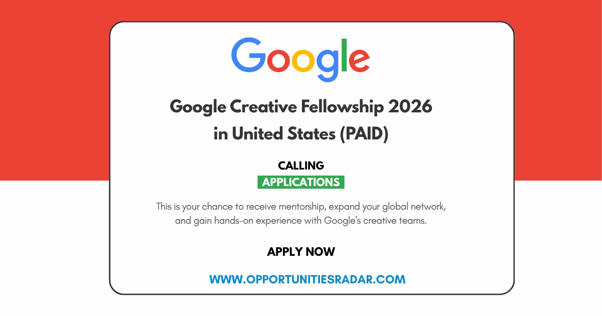 Google Creative Fellowship 2026 in United States (PAID)