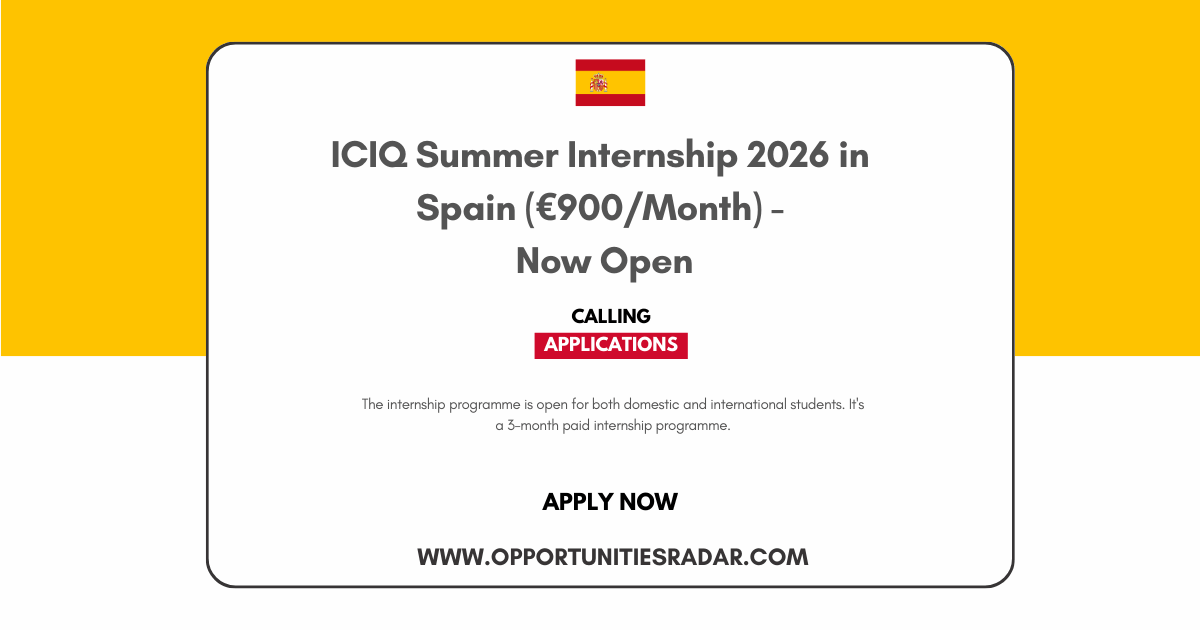 ICIQ Summer Internship 2026 in Spain (€900/Month) - Now Open