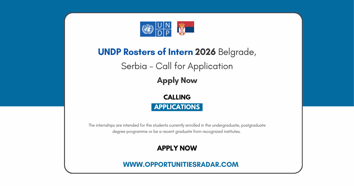 UNDP Rosters of Intern 2026 Belgrade, Serbia - Call for Application