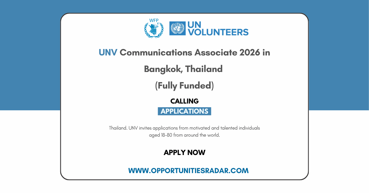 UNV Communications Associate 2026 in Bangkok, Thailand (Fully Funded)