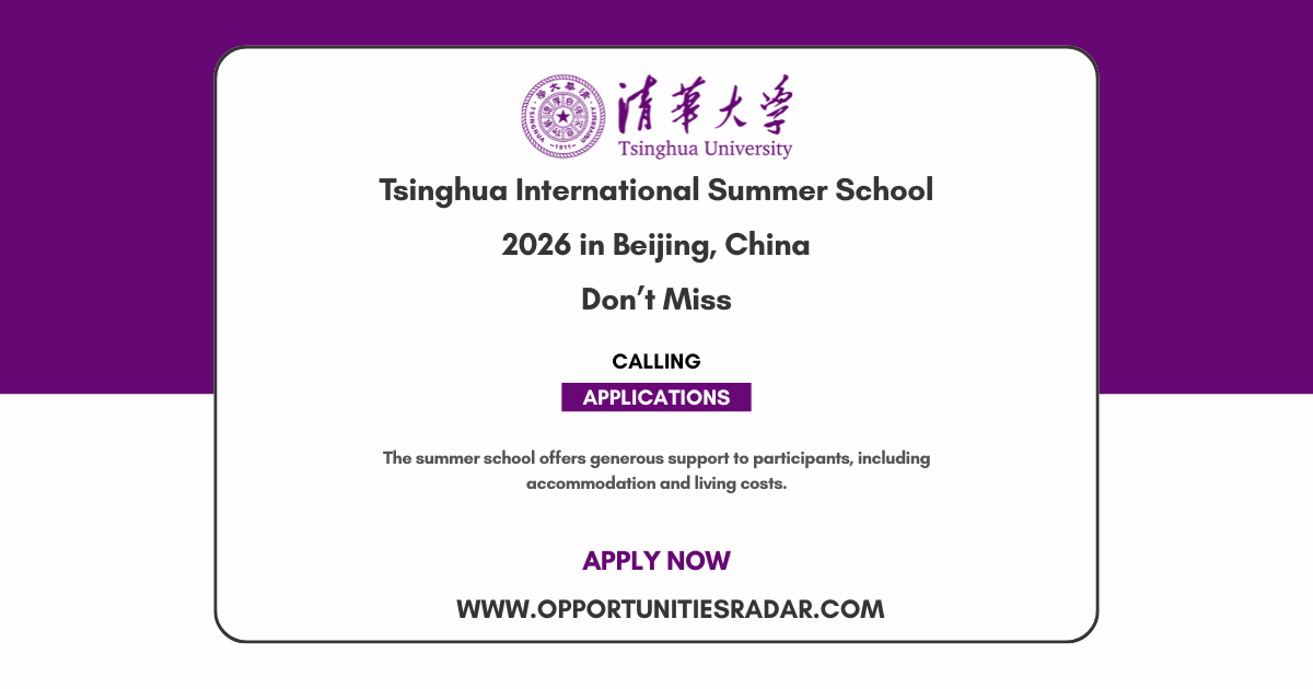Tsinghua International Summer School 2026 in Beijing (Funded)