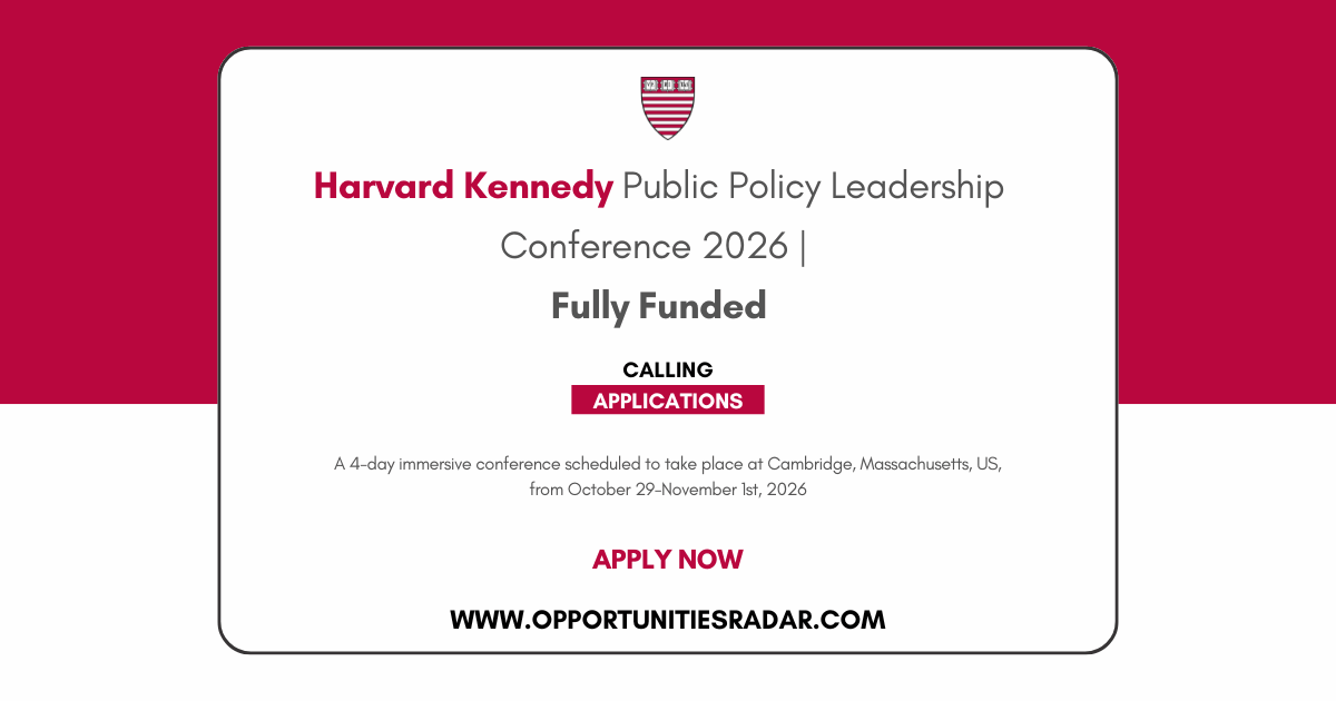 Harvard Kennedy Public Policy Leadership Conference 2026 | Fully Funded