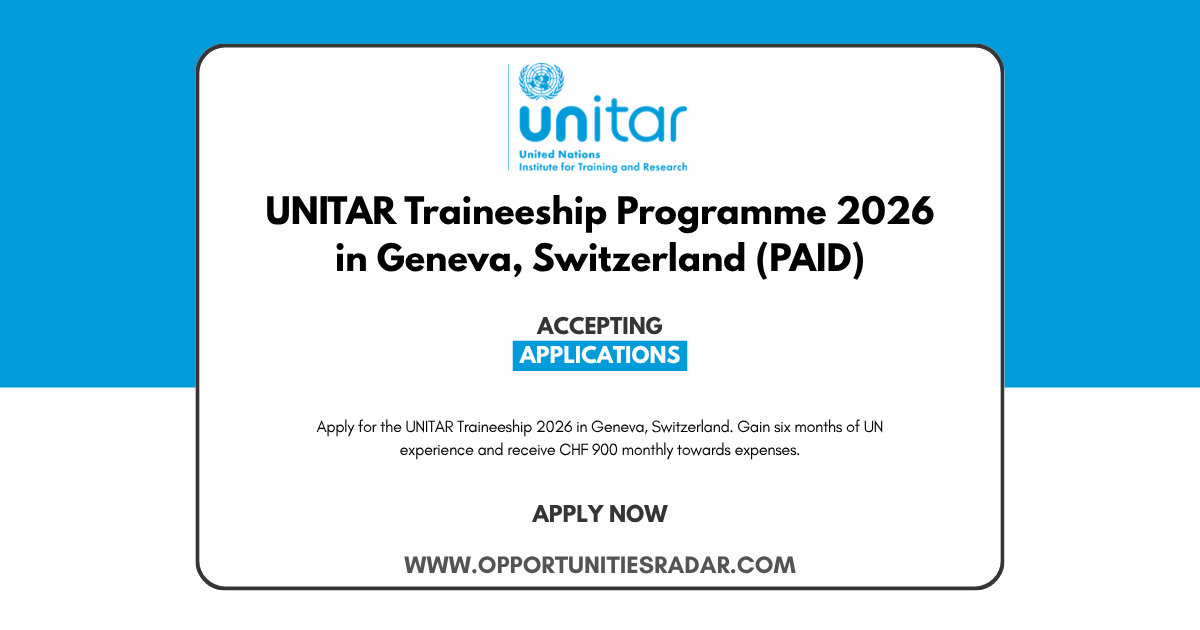 UNITAR Traineeship Programme 2026 in Geneva, Switzerland (PAID)